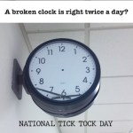 Tick Tock Tick Tock – "Care More Today"